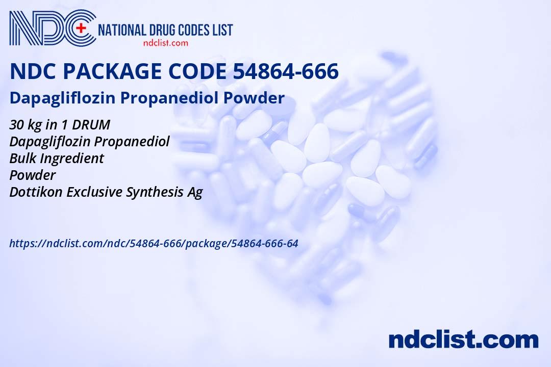 NDC Package 54864-666-64 Dapagliflozin Propanediol Powder