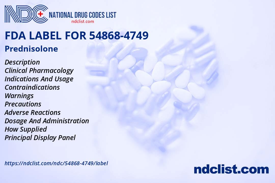 Prednisolone FDA Label - NDC 54868-4749