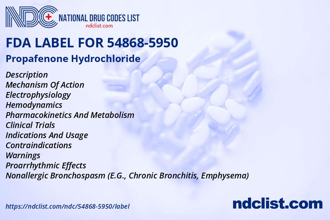 FDA Label for Propafenone Hydrochloride - Indications, Usage & Precautions