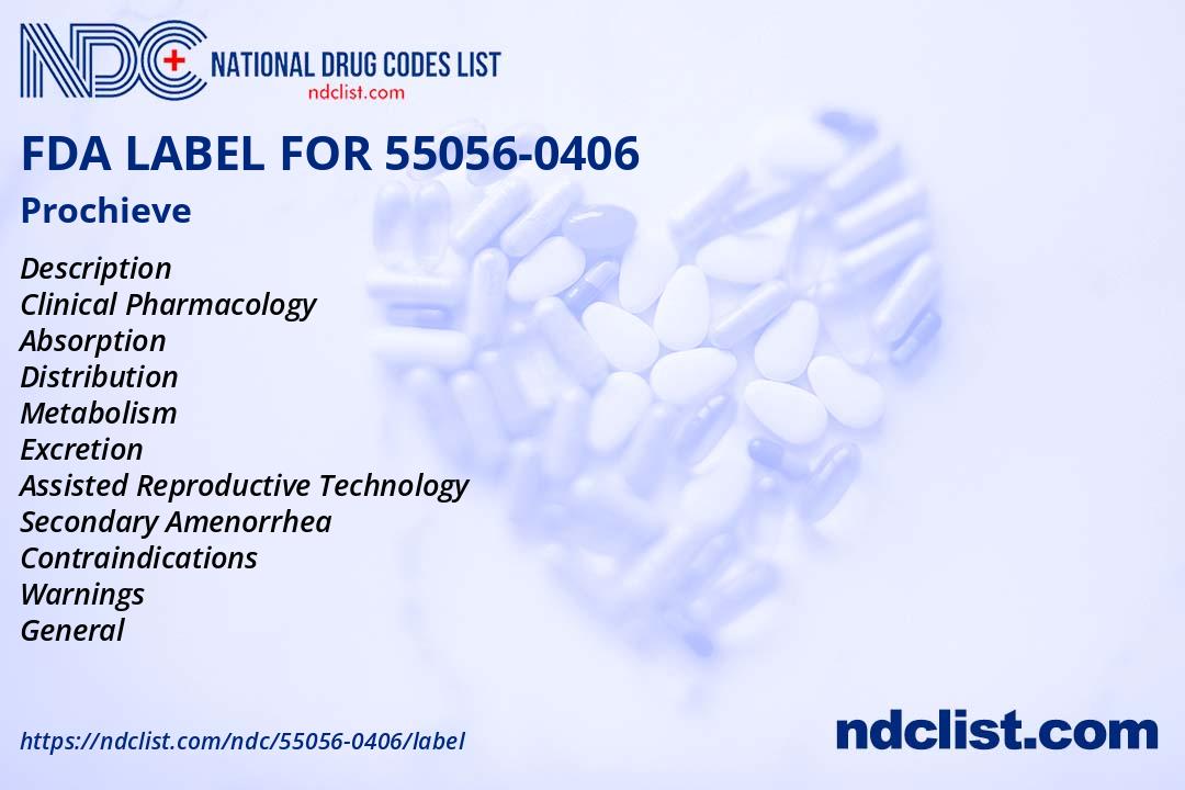 FDA Label for Prochieve - Indications, Usage & Precautions