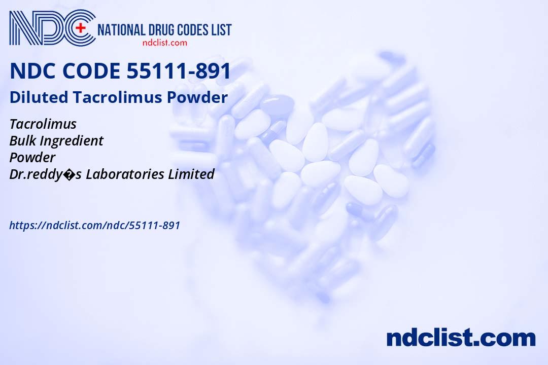 NDC 55111-891 Diluted Tacrolimus Powder