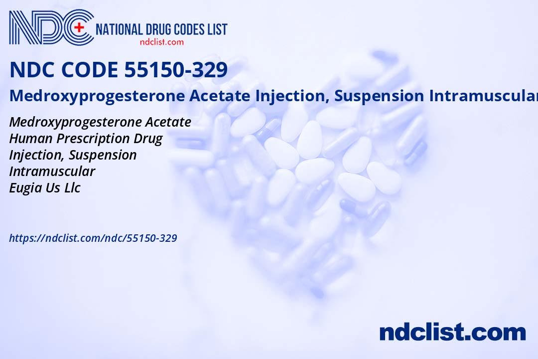Medroxyprogesterone Acetate - NDC55150-329