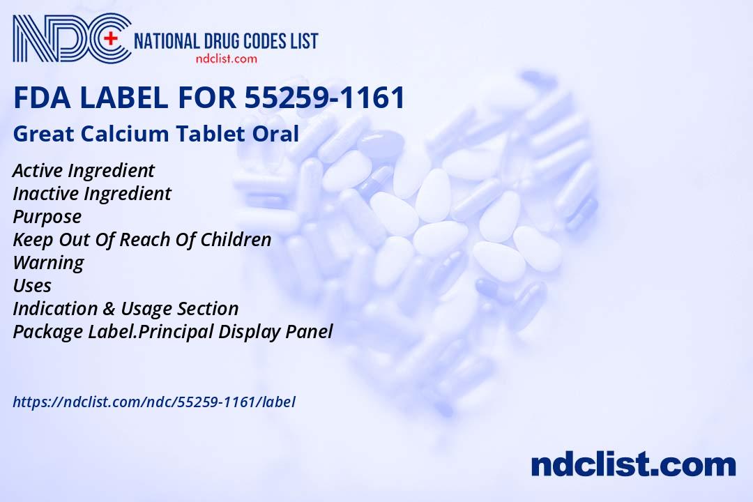 Great Calcium Tablet- FDA Label NDC55259-1161