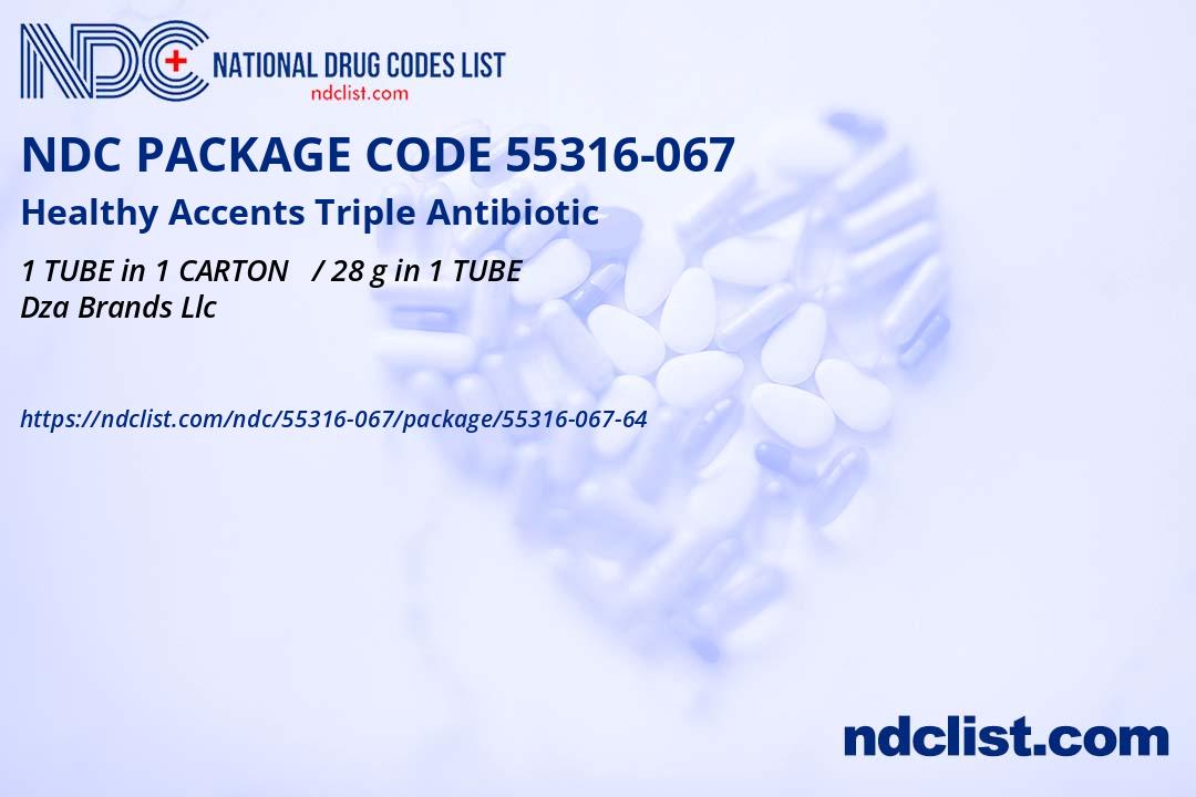 NDC Package 55316-067-64 Healthy Accents Triple Antibiotic
