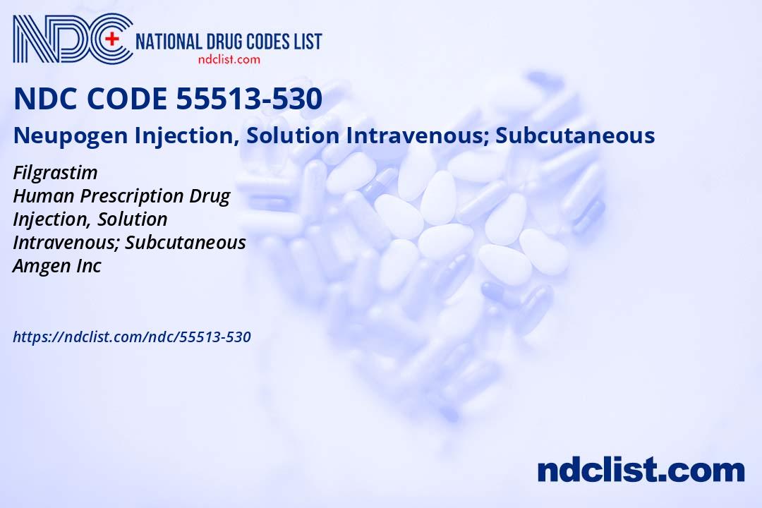 NDC 55513-530 Neupogen Injection, Solution Intravenous; Subcutaneous