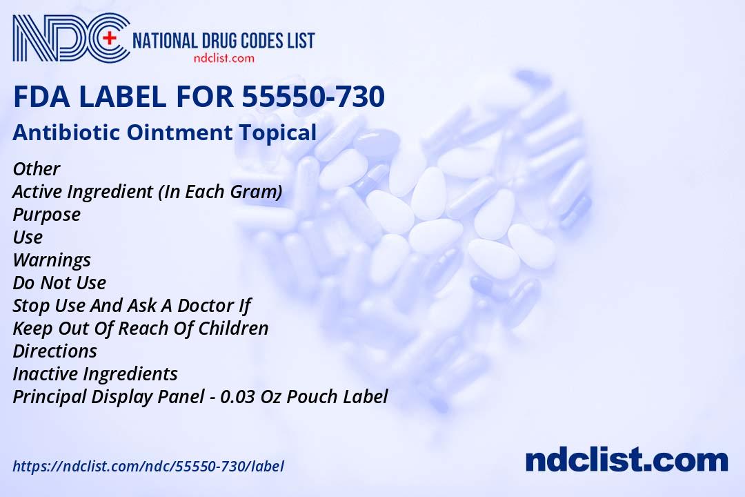Antibiotic Ointment FDA Label - NDC 55550-730