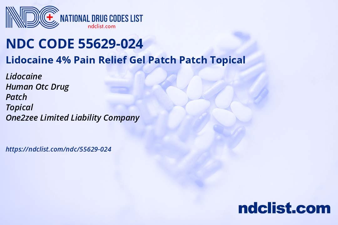 NDC 55629-024 Lidocaine 4% Pain Relief Gel Patch Patch Topical