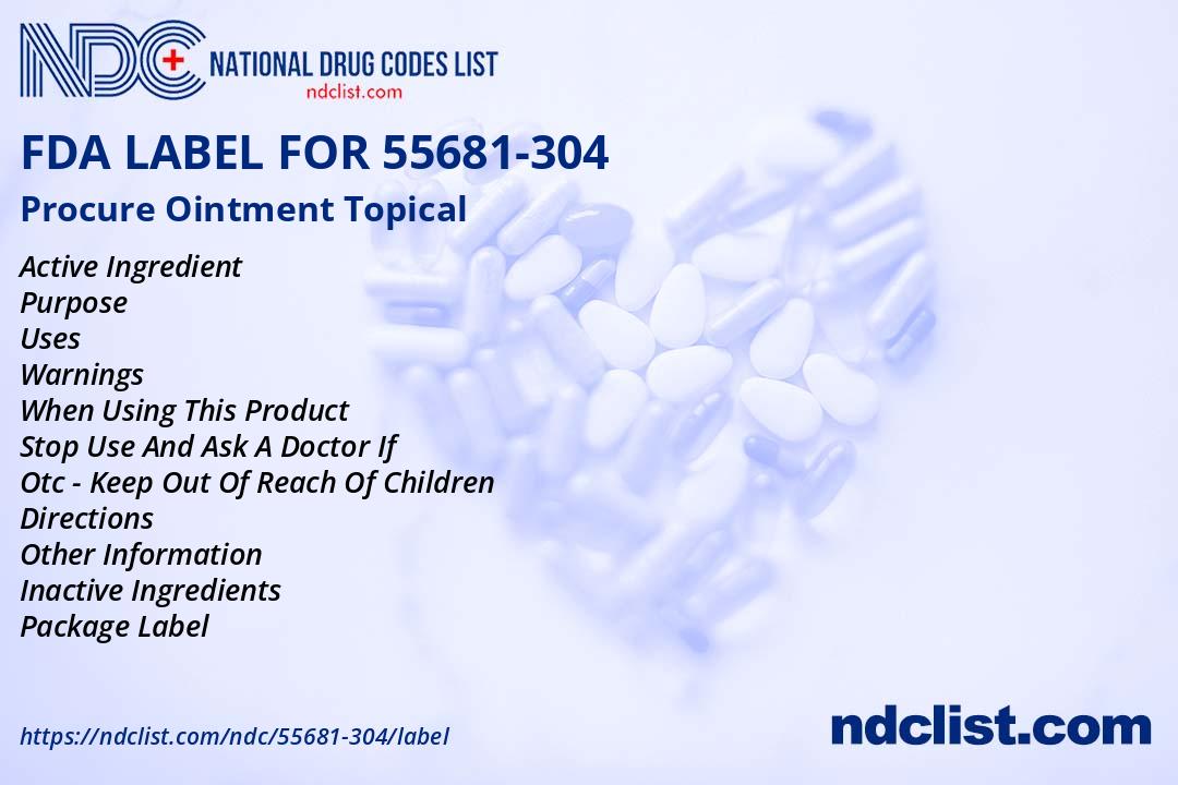 Procure Ointment FDA Label - NDC 55681-304