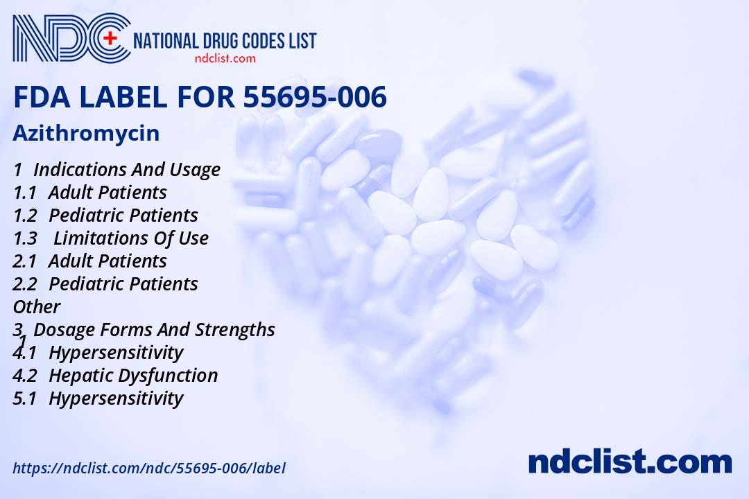 Azithromycin FDA Label - NDC 55695-006