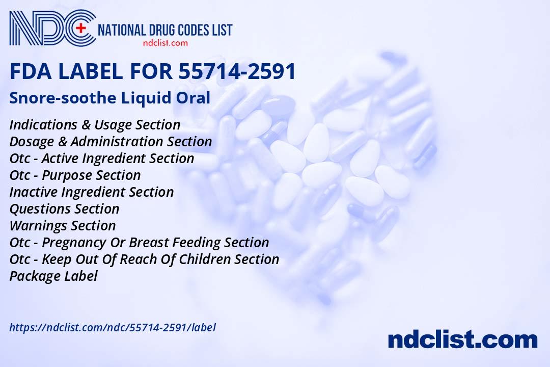 Snore-soothe Liquid FDA Label - NDC 55714-2591