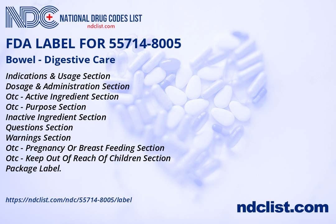 FDA Label for Bowel - Digestive Care - Indications, Usage & Precautions