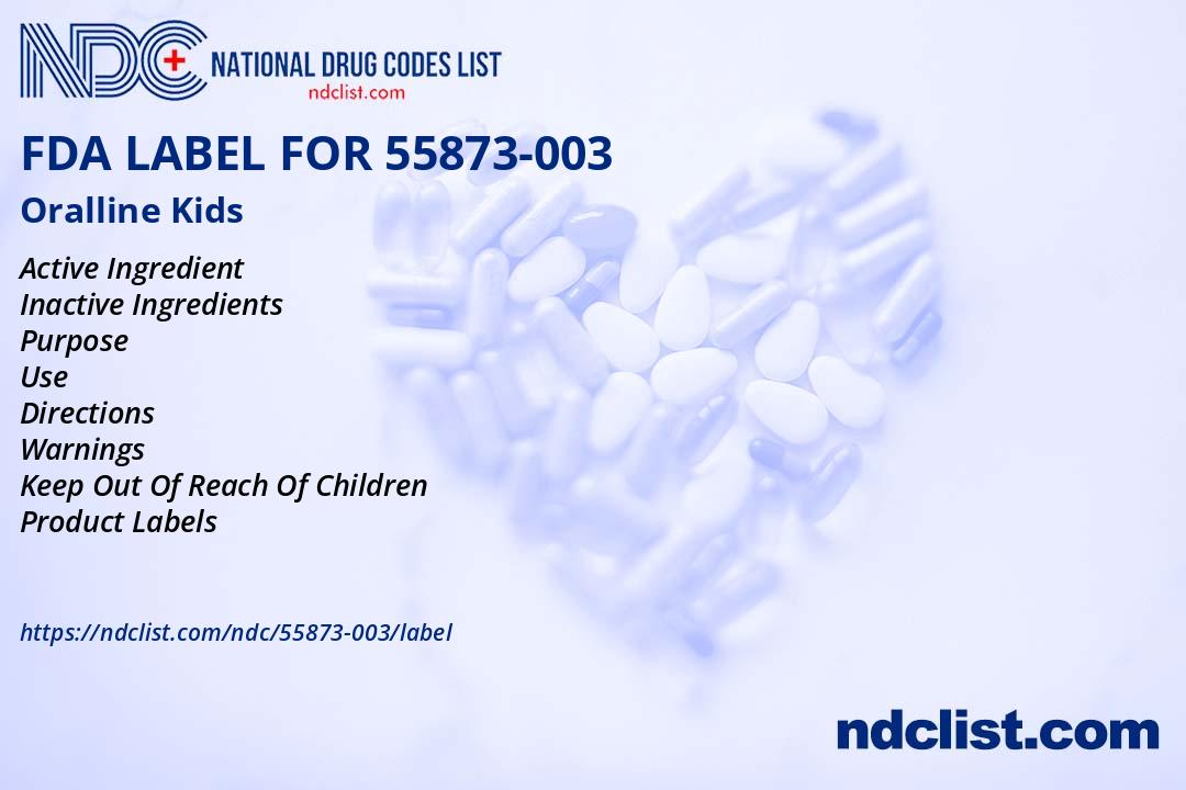 FDA Label for Oralline Kids Gel, Dentifrice Oral - Indications, Usage ...