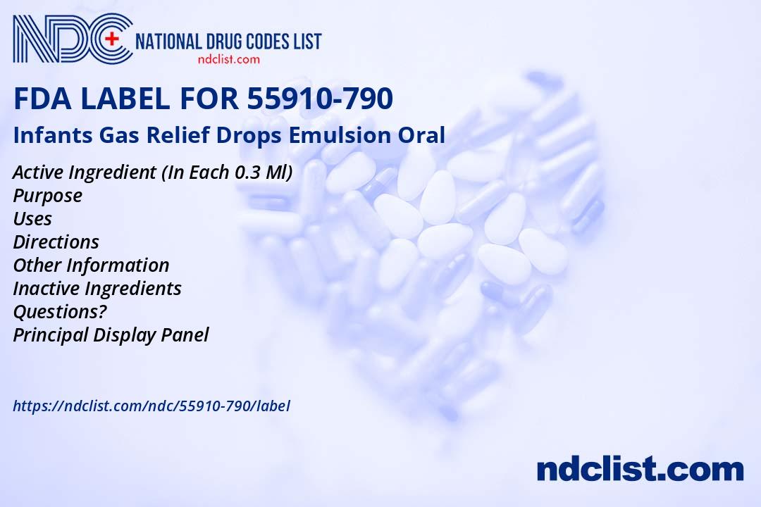 Infants Gas Relief Drops Emulsion- FDA Label NDC55910-790