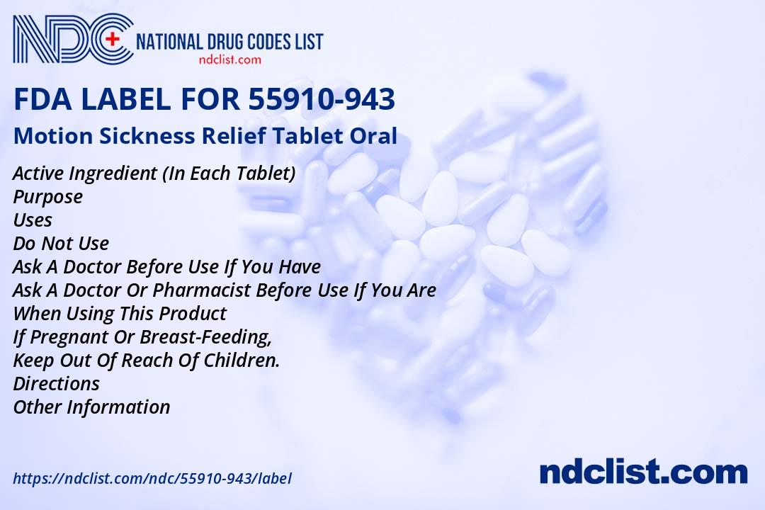 Motion Sickness Relief Tablet- FDA Label NDC55910-943