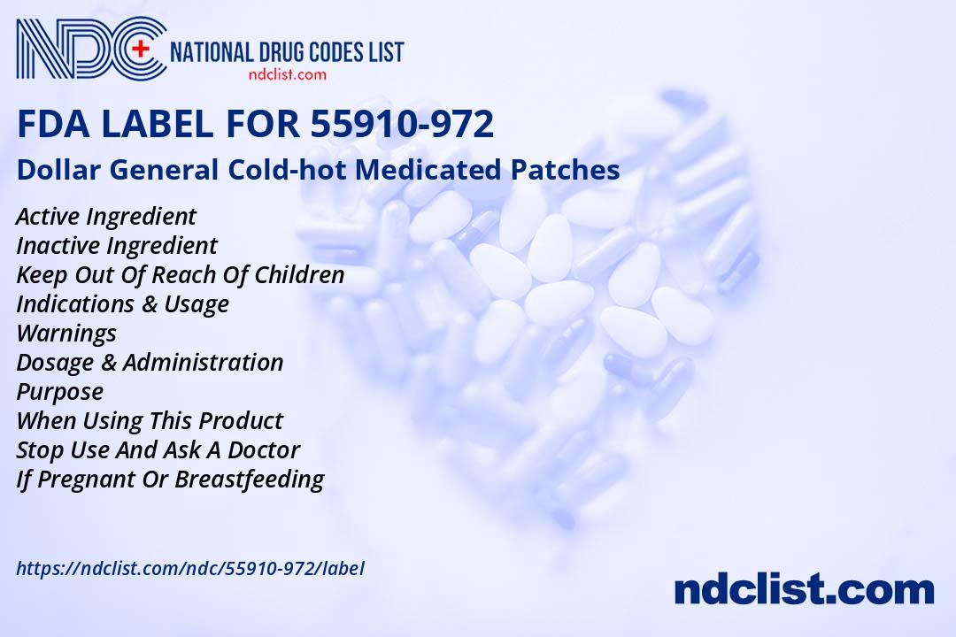 Dollar General Cold-hot Medicated- FDA Label NDC55910-972