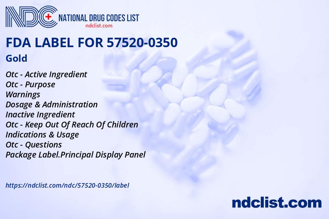 Gold- FDA Label NDC57520-0350