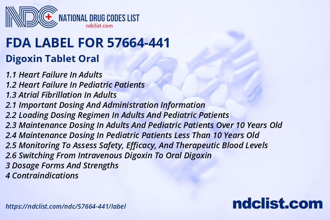 Digoxin Tablet- FDA Label NDC57664-441