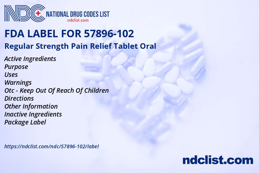 FDA Label for Regular Strength Pain Relief Tablet Oral - Indications ...