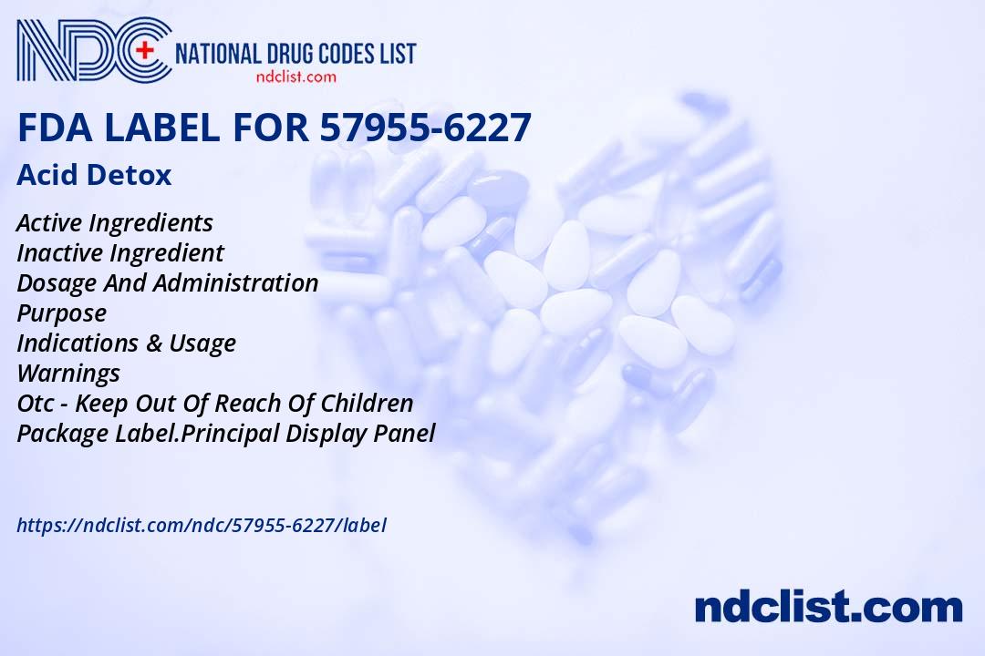 FDA Label for Acid Detox - Indications, Usage & Precautions