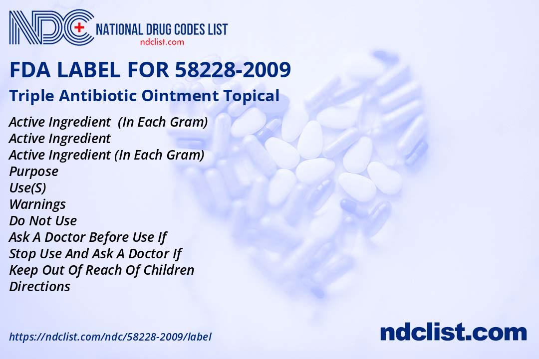 FDA Label for Triple Antibiotic Ointment Topical - Indications, Usage ...