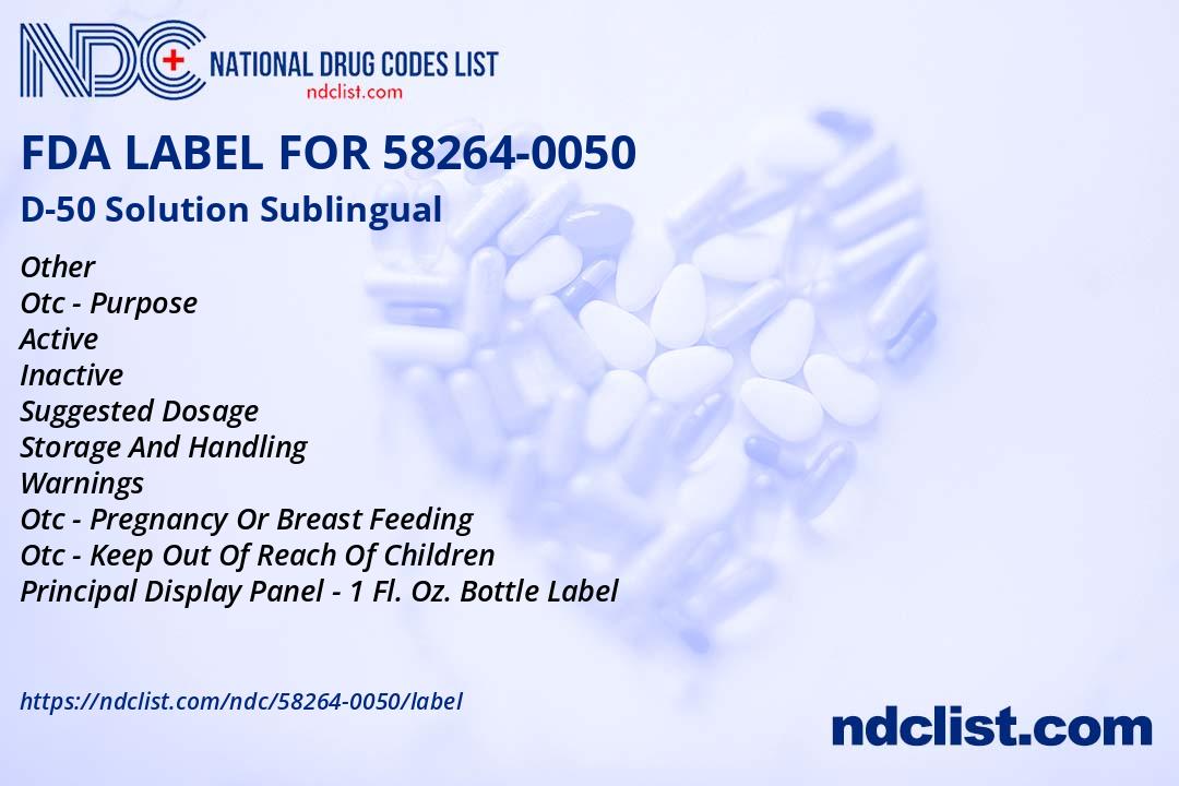 FDA Label for D-50 Solution Sublingual - Indications, Usage & Precautions
