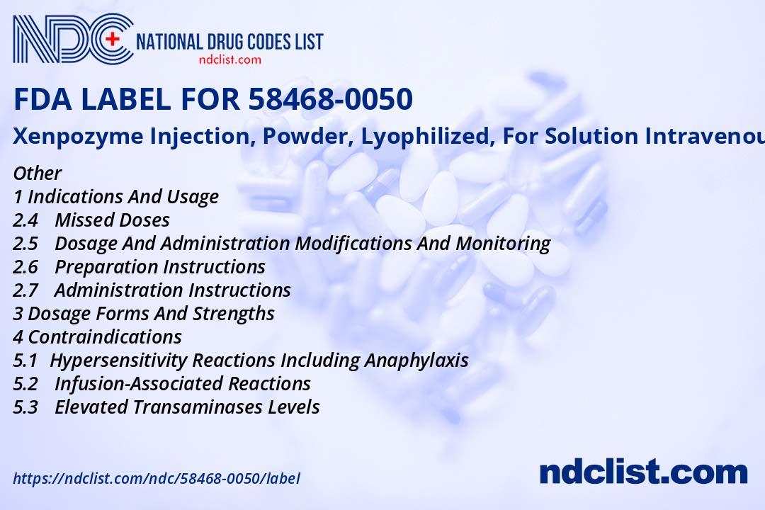 Xenpozyme- FDA Label NDC58468-0050