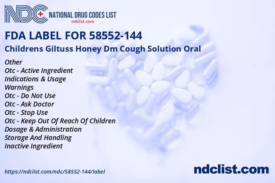 FDA Label for Childrens Giltuss Honey Dm Cough Solution Oral ...