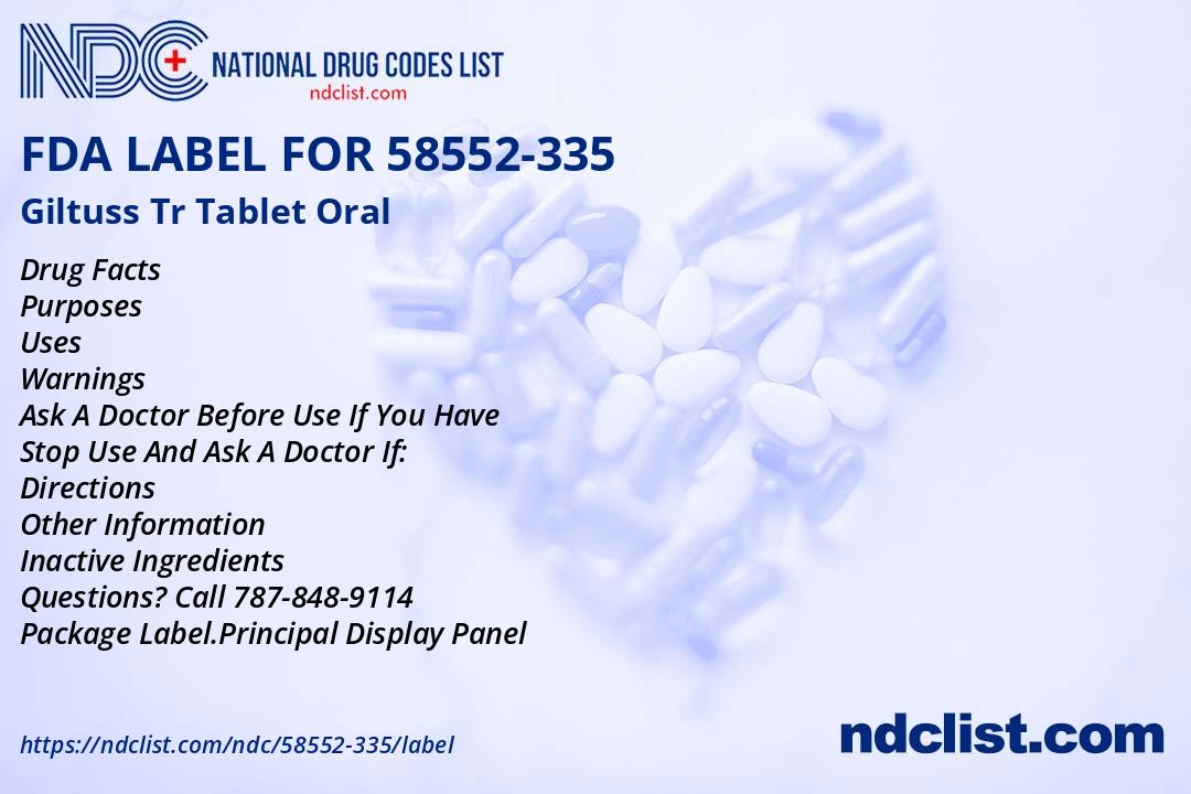 Giltuss Tr Tablet FDA Label - NDC 58552-335