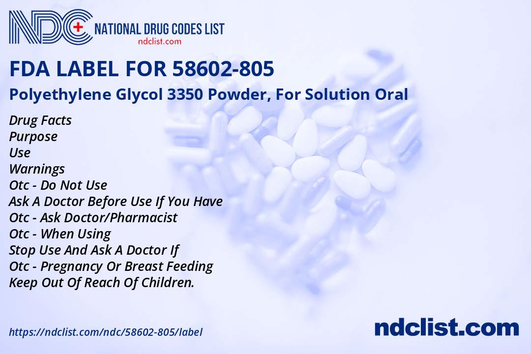 FDA Label for Polyethylene Glycol 3350 Powder, For Solution Oral ...
