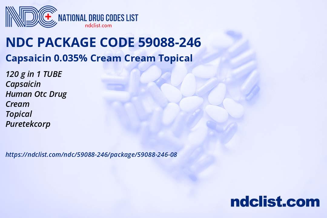 NDC Package 59088-246-08 Capsaicin 0.035% Cream Cream Topical