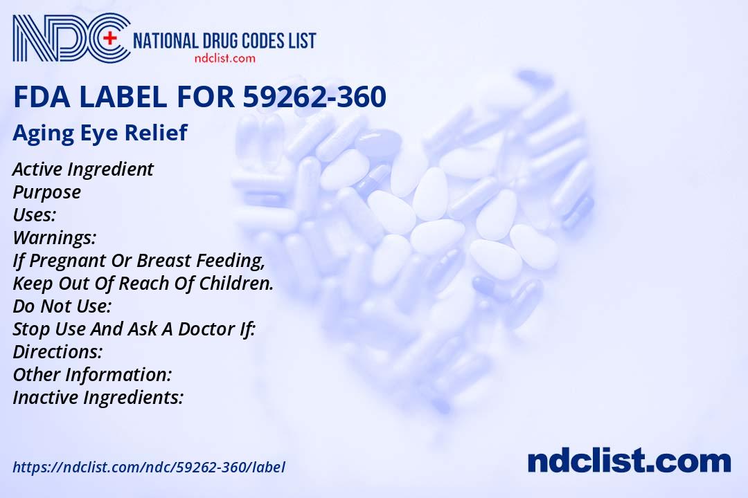 FDA Label for Aging Eye Relief - Indications, Usage & Precautions