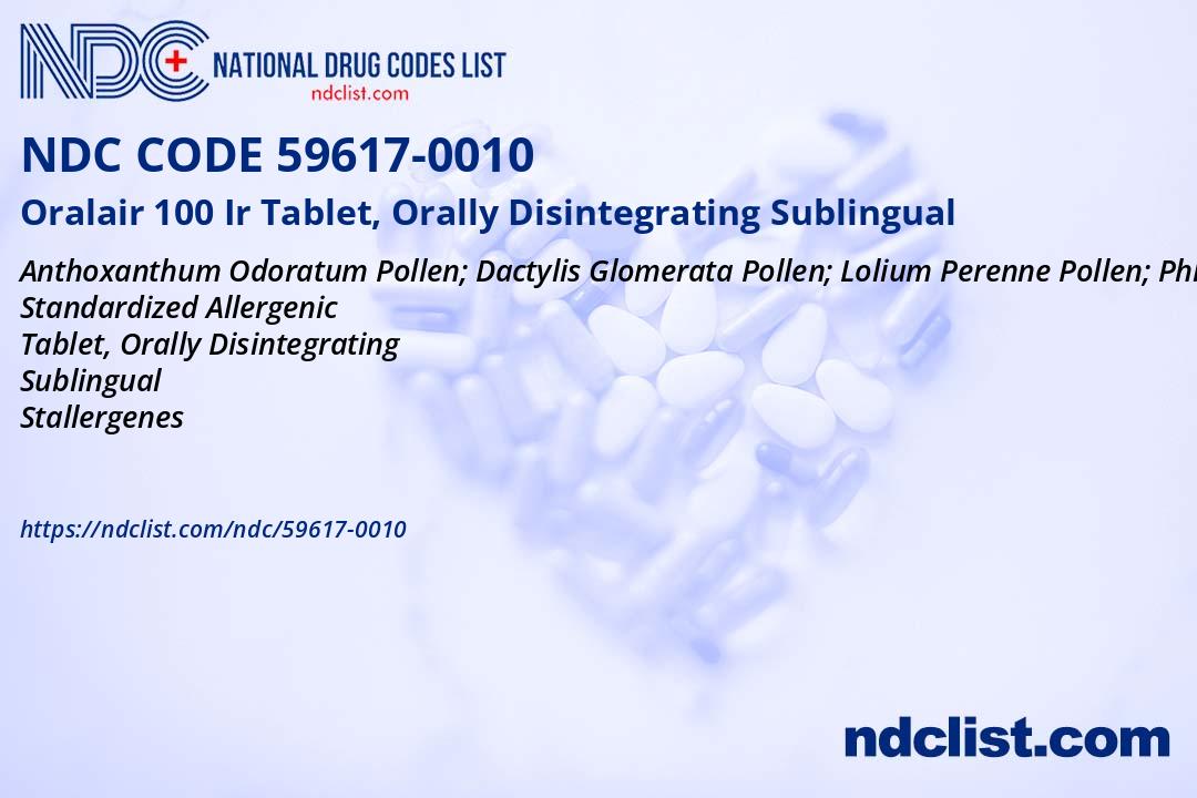 NDC 59617-0010 Oralair 100 Ir Tablet, Orally Disintegrating Sublingual