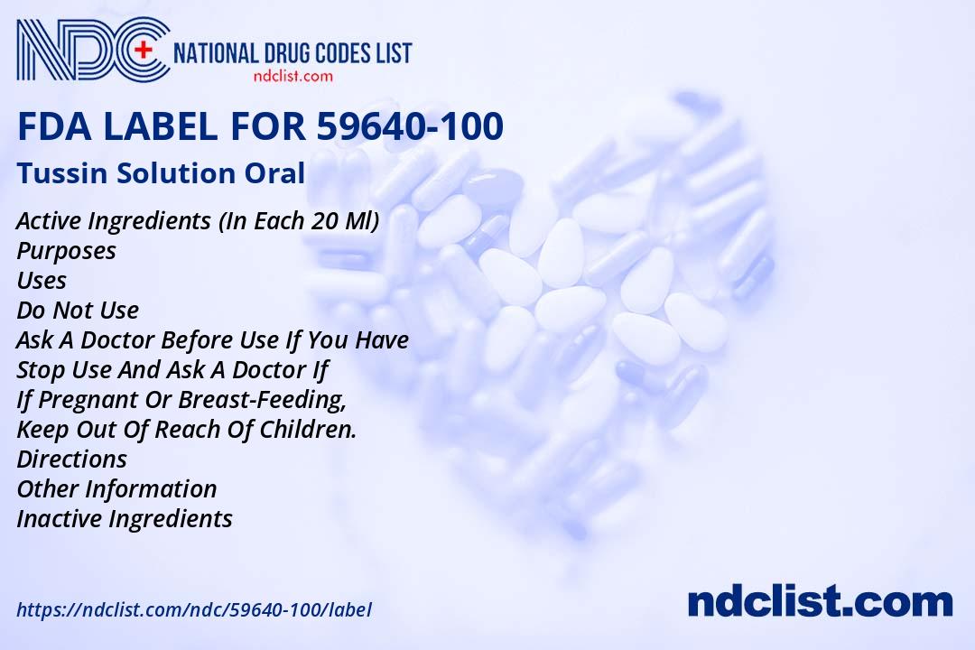 Tussin Solution FDA Label - NDC 59640-100