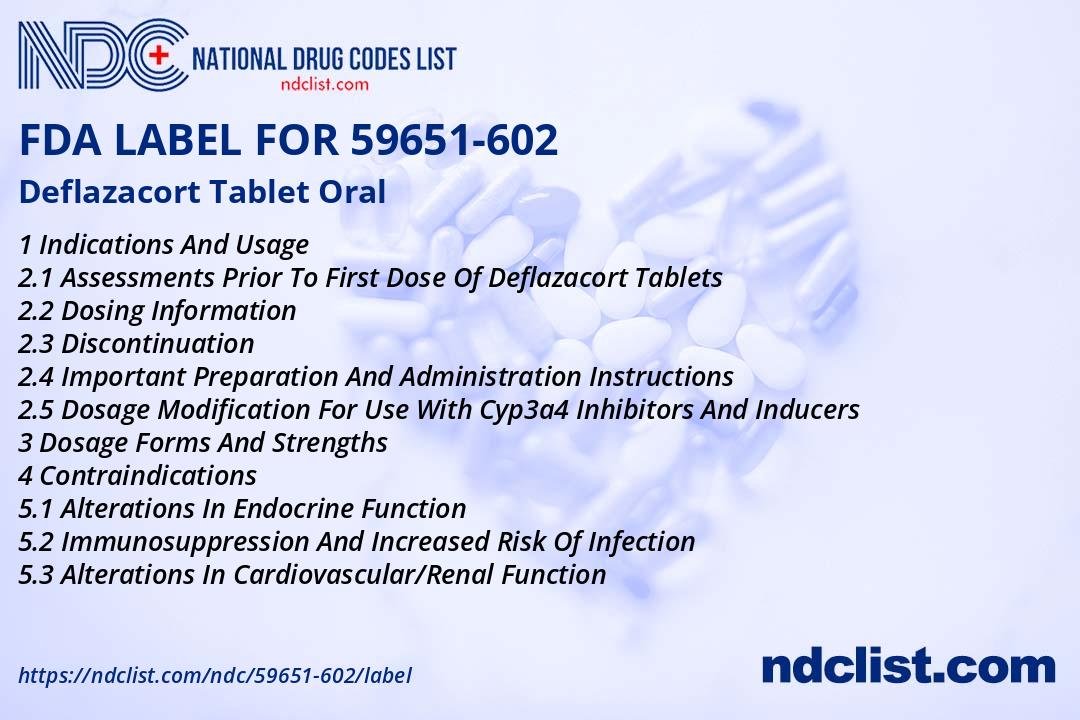 Deflazacort Tablet FDA Label - NDC 59651-602