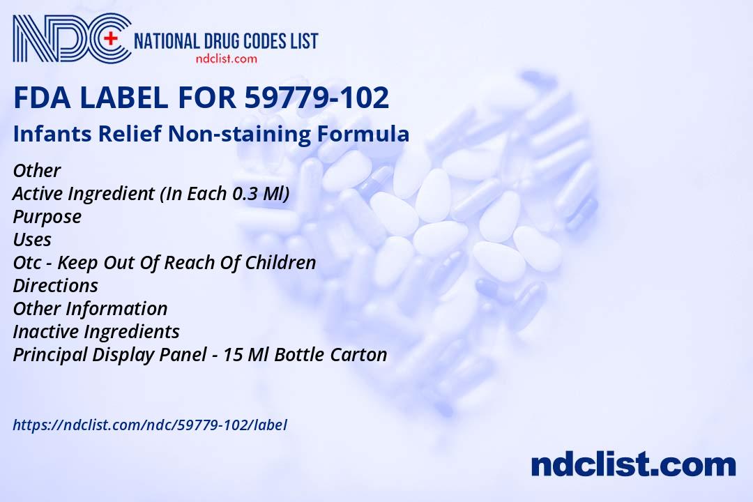 FDA Label for Infants Relief Non-staining Formula - Indications, Usage ...