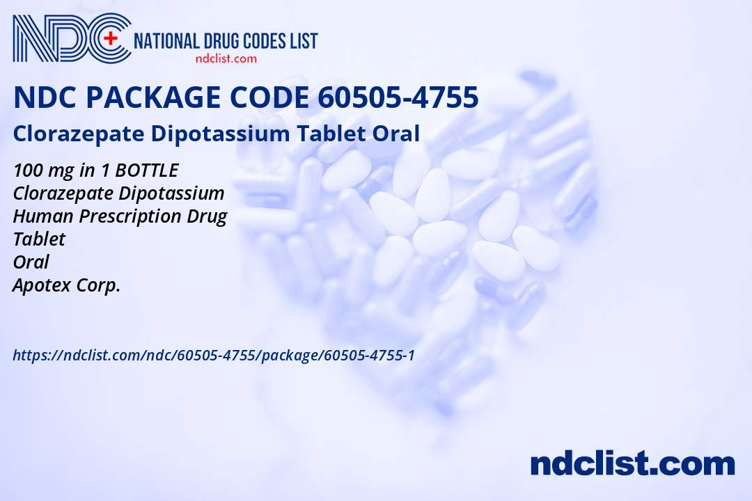 NDC Package 60505-4755-1 Clorazepate Dipotassium Tablet Oral