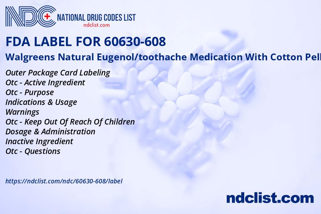 Walgreens Natural Eugenol/toothac- FDA Label NDC60630-608
