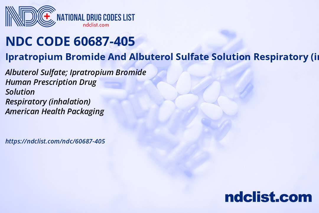 Ipratropium Bromide And Albuterol Sulfate NDC 60687-405
