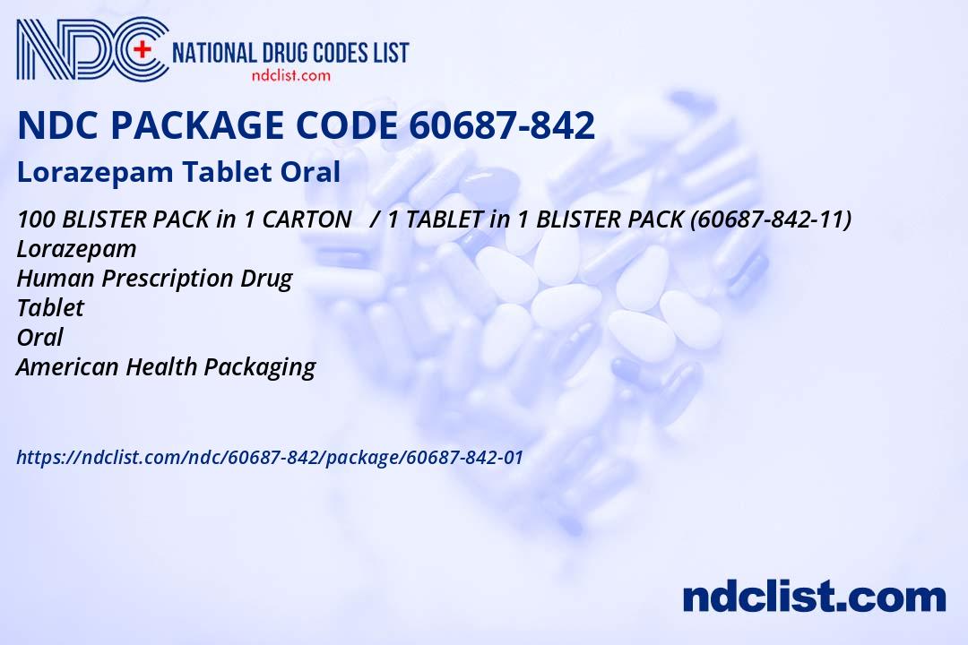 Lorazepam Tablet NDC Package 60687-842-01