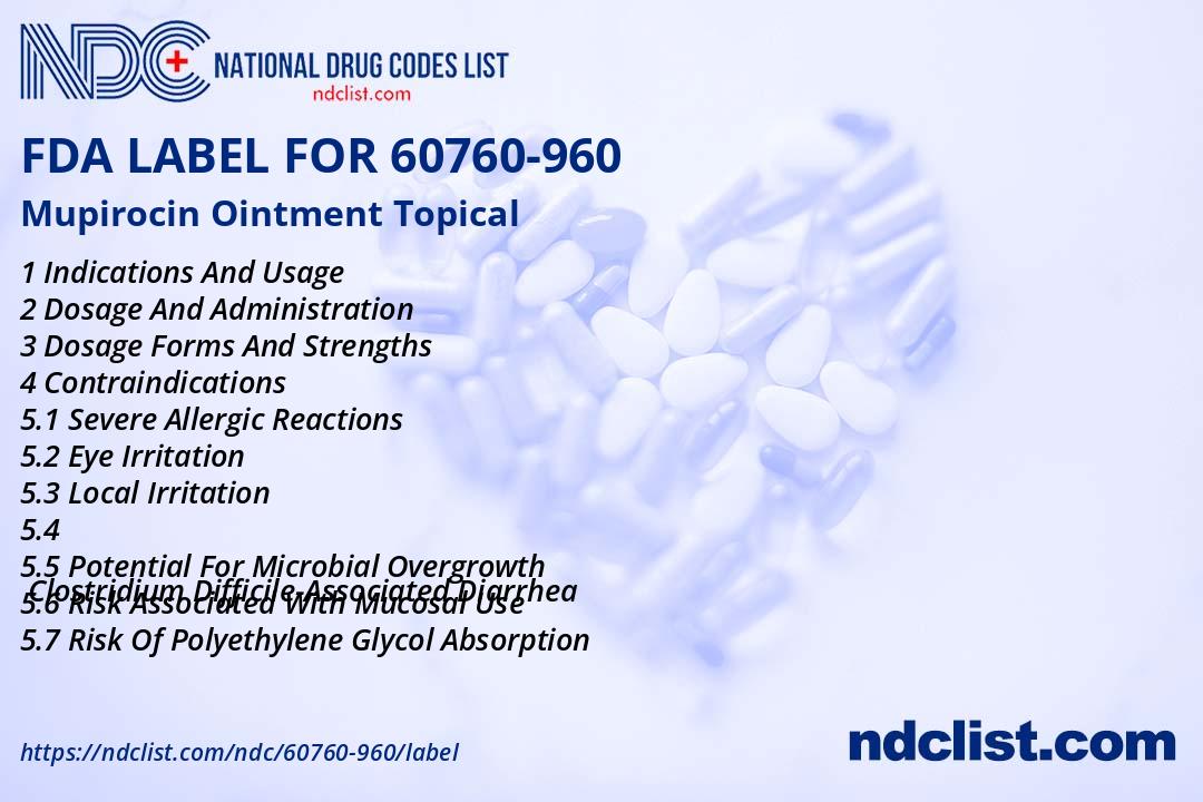 FDA Label for Mupirocin Ointment Topical - Indications, Usage & Precautions