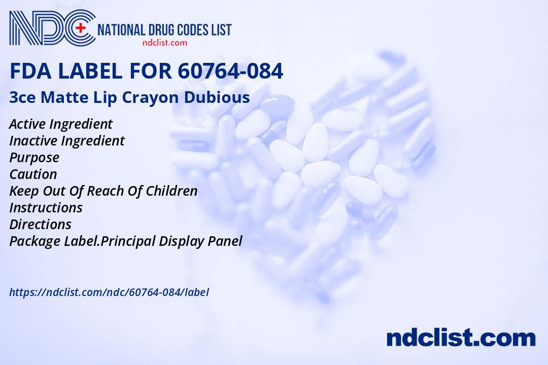 FDA Label for 3ce Matte Lip Crayon Dubious - Indications, Usage ...