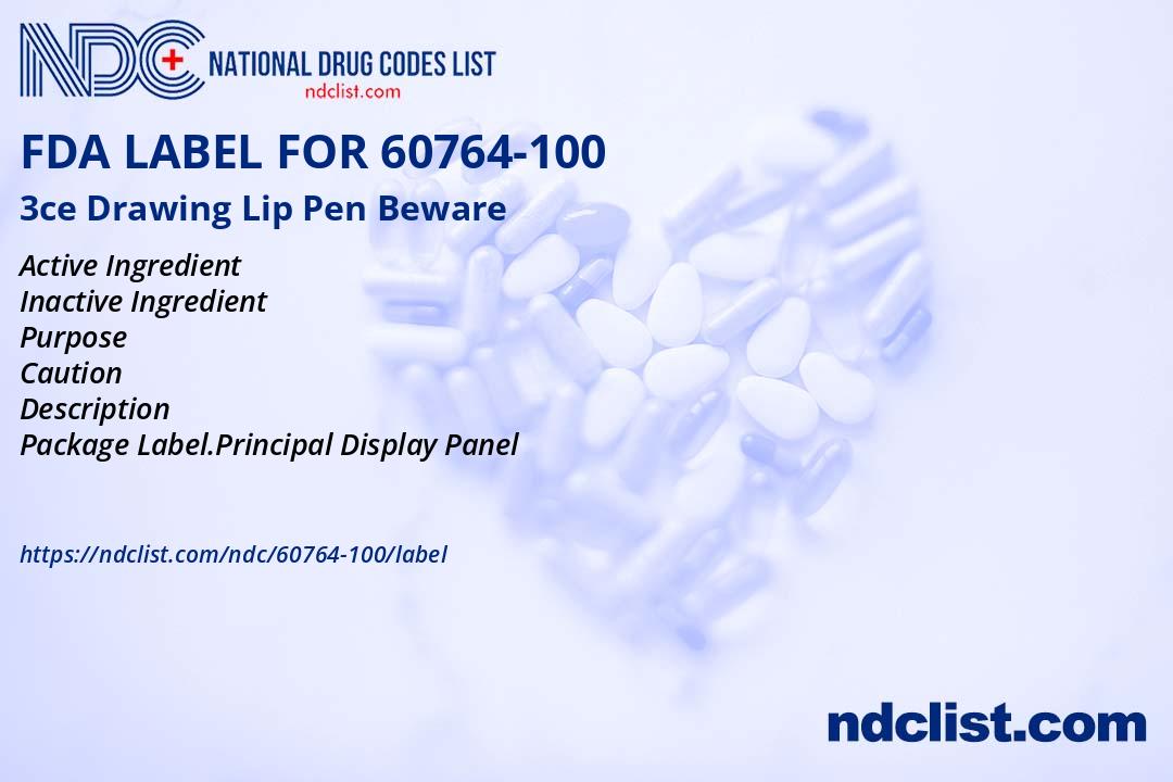 FDA Label for 3ce Drawing Lip Pen Beware - Indications, Usage & Precautions
