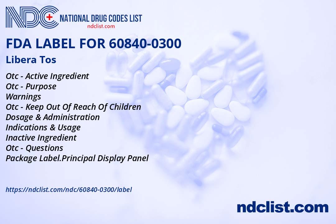 FDA Label for Libera Tos - Indications, Usage & Precautions