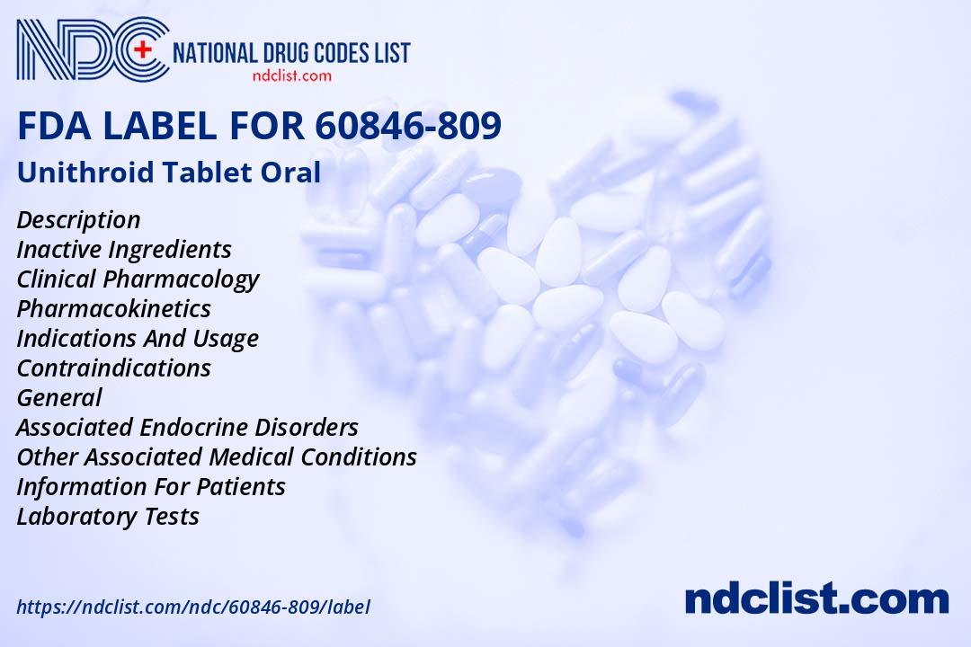 Unithroid Tablet- FDA Label NDC60846-809
