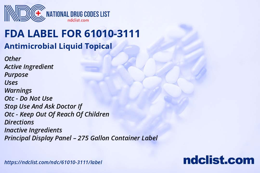 Antimicrobial Liquid FDA Label - NDC 61010-3111