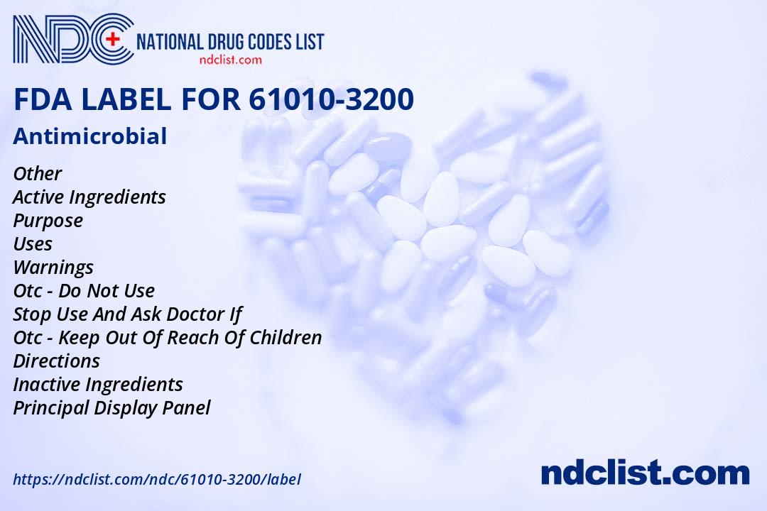 Antimicrobial FDA Label - NDC 61010-3200