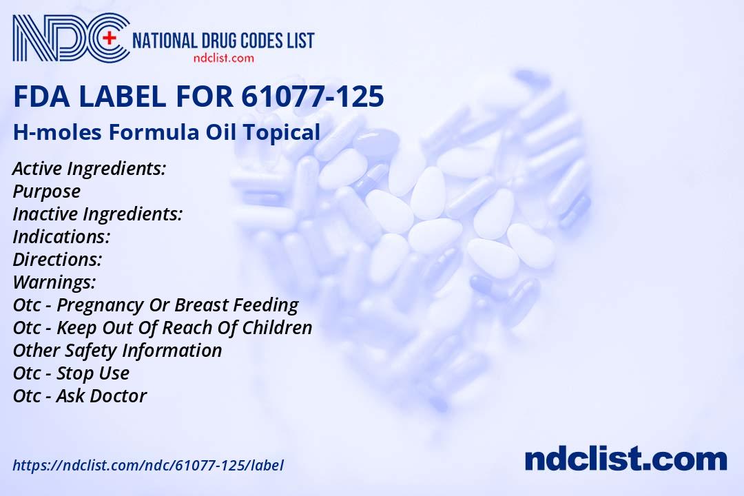 FDA Label for H-moles Formula Oil Topical - Indications, Usage ...