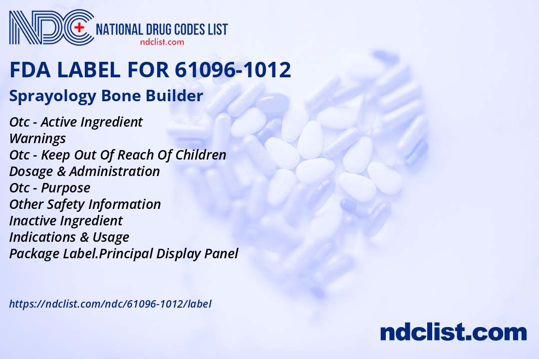 Sprayology Bone Builder FDA Label - NDC 61096-1012