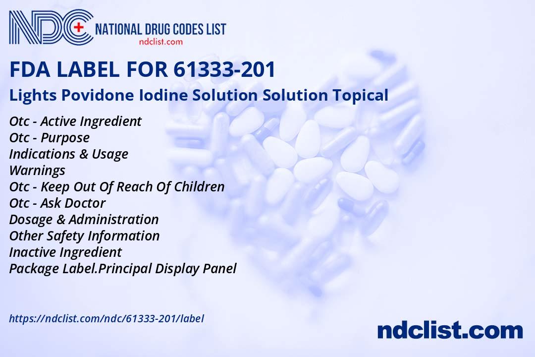 FDA Label for Lights Povidone Iodine Solution Solution Topical ...