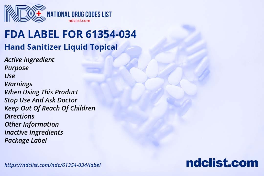 Hand Sanitizer- FDA Label NDC61354-034